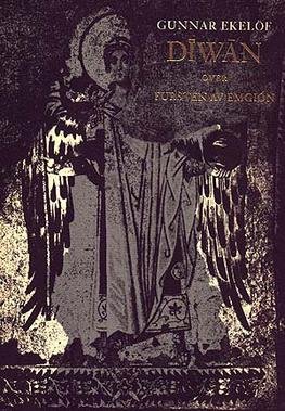 'Diwan on the Prince of Emgion': a book of poetry by Gunnar Ekelöf ...